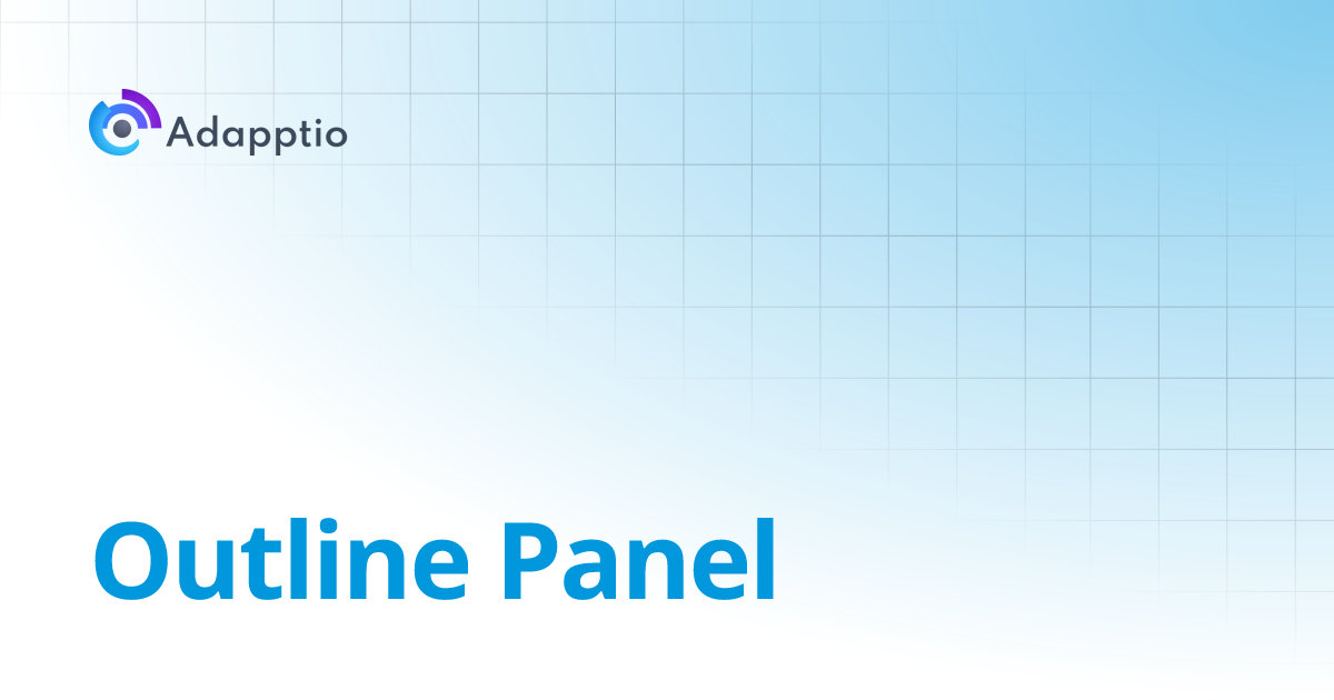 Outline Panel | Adapptio